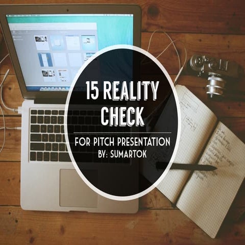 15 reality check for pitch presentation | PPT