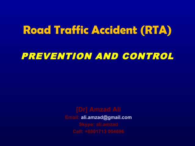 Road safety presentation(PPT) by Faisal | PPT | Injuries | Diseases and ...