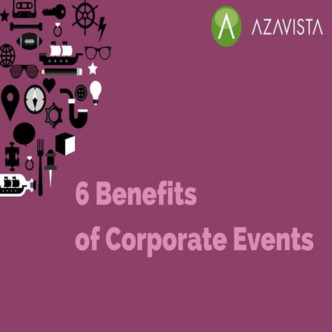 6 Benefits of Corporate Events | PDF