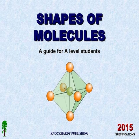 AS Level Chemistry - Shapes of molecules | PPT