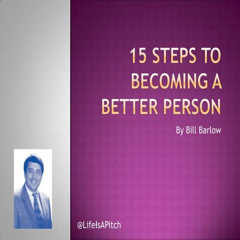 15 Steps to Becoming a Better Person | PPTX