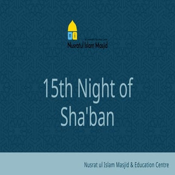 15th_night_of_shaban__nusratul_islam_.pptx