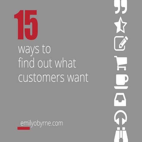 15 ways to find out what customers want | PPT
