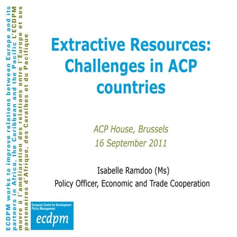 Extractive Resources: Challenges in ACP countries | PPT