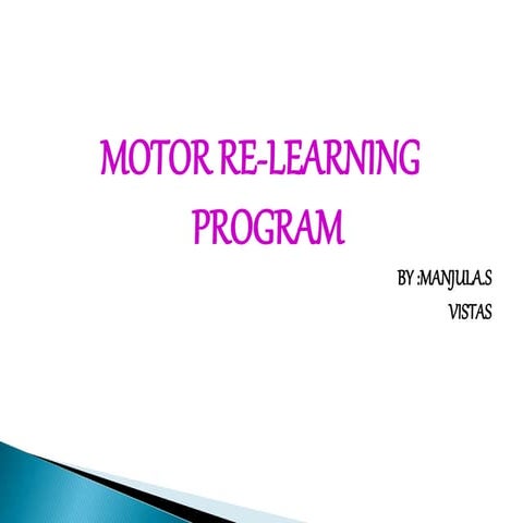 Motor relearning programme | PPTX