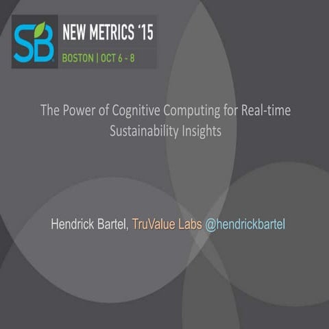 The Power of Cognitive Computing for Real-time Sustainability Insights ...