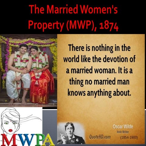 16. the married women's property act,1874 gp2 | PPT