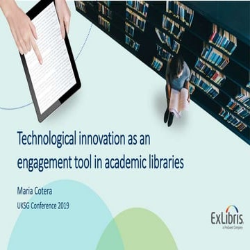 Technological innovation as an engagement tool in academic libraries ...