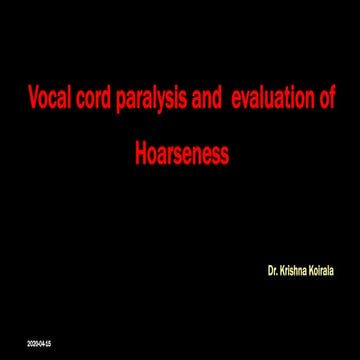 16. vocal cord paralysis and evaluation of hoarseness kk | PPT