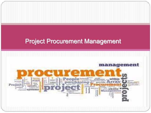 Project Procurement Management | PPTX