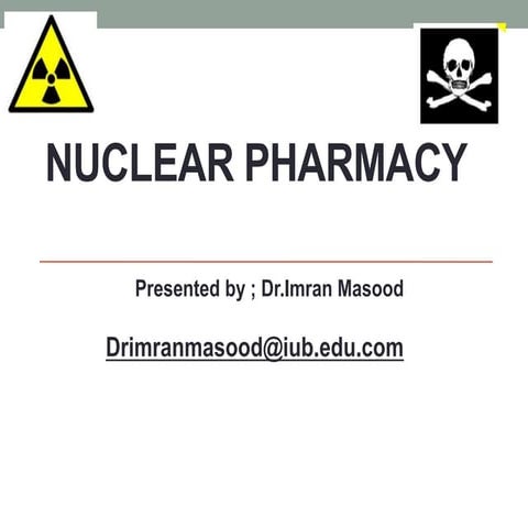 Nuclear pharmacy.pptx