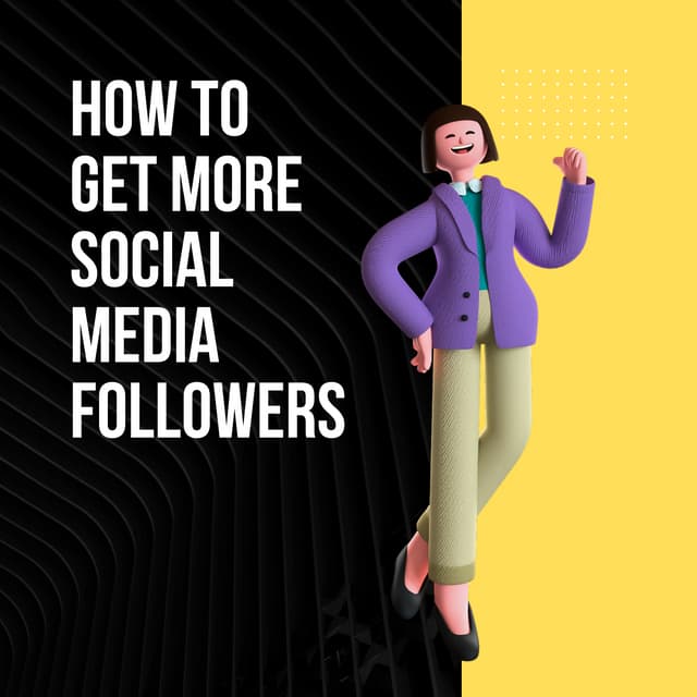 How to get more social media followers - Markifyup | PDF