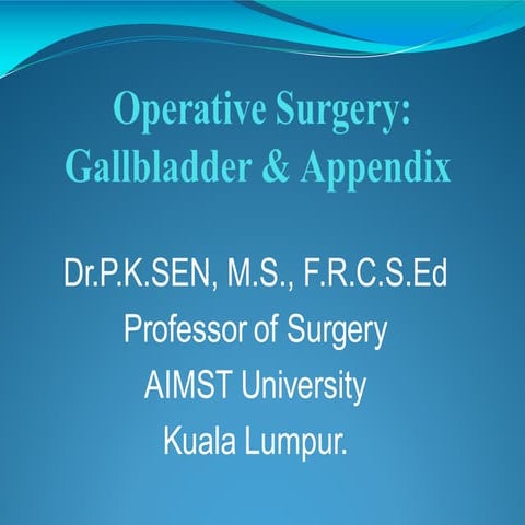 16.4 Operative surgery Gallbladder and appendix [Autosaved] [Autosaved ...