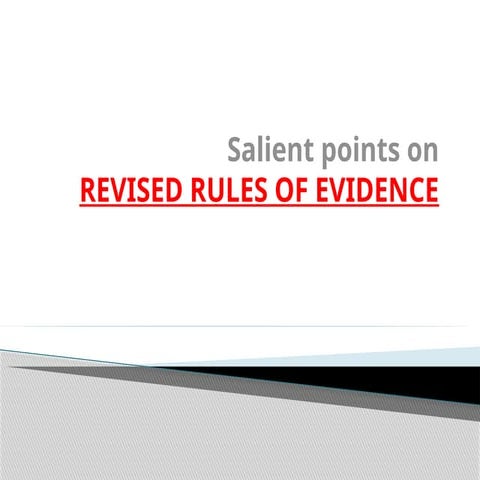 EVIDENCE POWERPOINT LECTURE REVIEWER FOR LAW STUDES | PPT