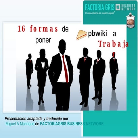 16 Formas De Usar Un Wiki En Tu Organizacion | PPT | Desktop Publishing ...