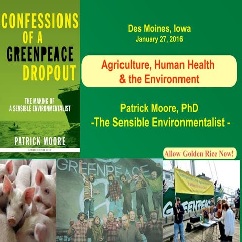 Dr. Patrick Moore - Agriculture, Human Health, and Environment ...