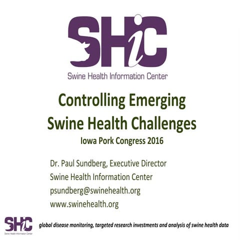 Dr. Paul Sundberg - Controlling Emerging Swine Health Challenges | PPT