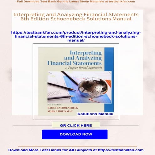 Interpreting and Analyzing Financial Statements 6th Edition Schoenebeck ...