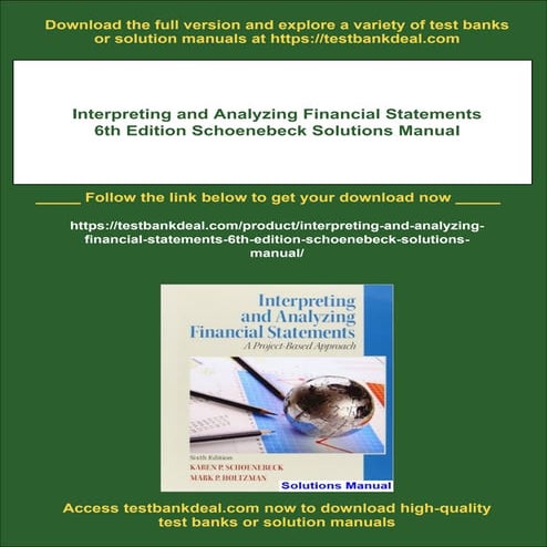 Interpreting and Analyzing Financial Statements 6th Edition Schoenebeck ...