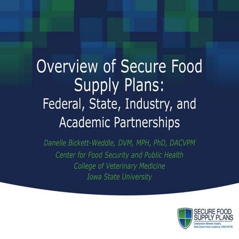 Dr. Danelle Bickett-Weddle - Overview of Secure Food Supply Projects | PPTX
