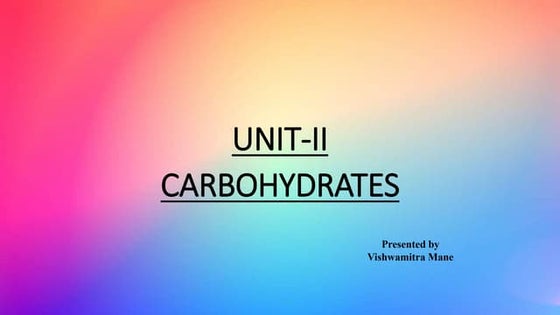 Carbohydrates Unit 2nd of Nutrition | PPTX | Digestive Disorders ...