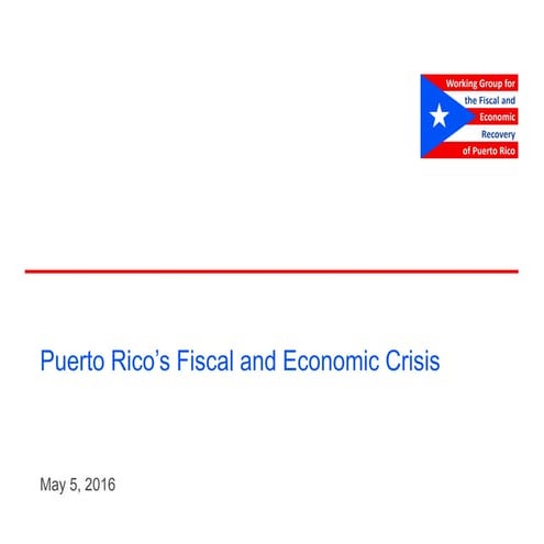 Puerto Rico’s Fiscal and Economic Crisis | PPTX