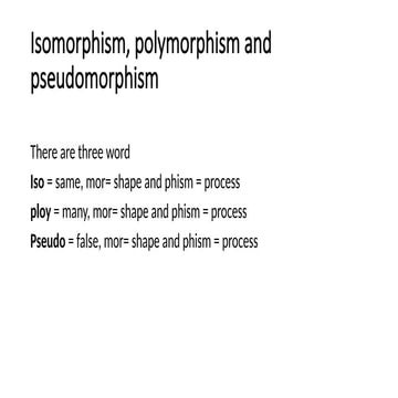 ISOMORPHISM & POLYMORPHISM.ppt