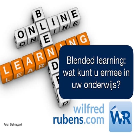 Slides workshop blended learning radboud | PPT