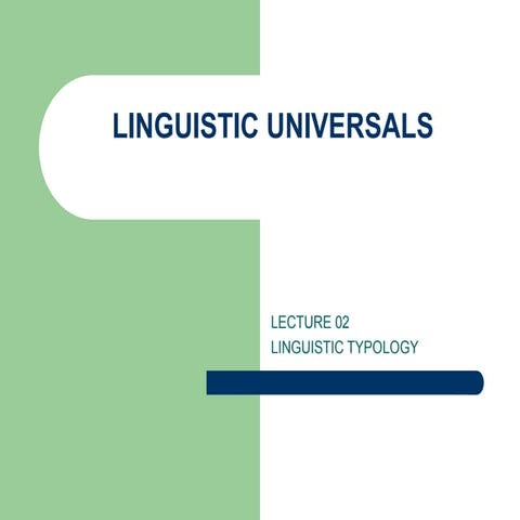 Linguistic universals in modern linguistics | PPT