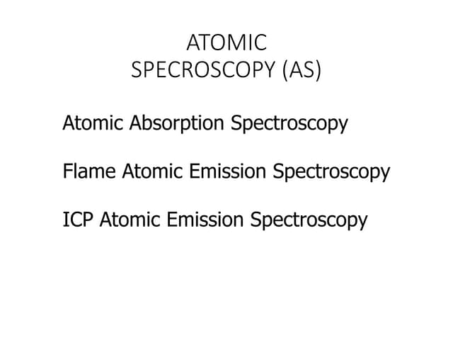 atomic absorption spectroscopy | PPT