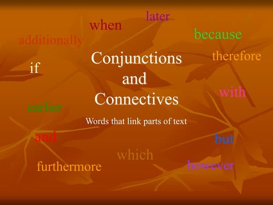 Conjunctions what are they how they are used | PPT