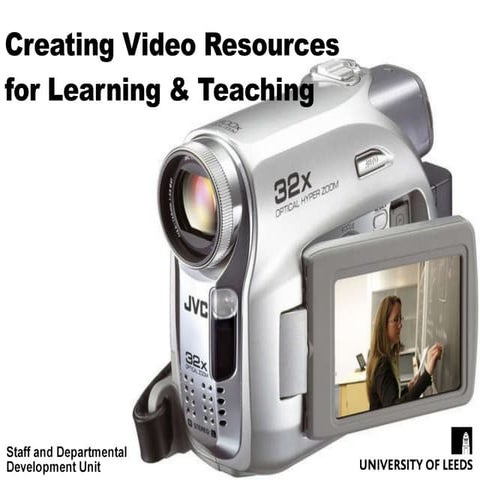 Creating video resources for Learning and Teaching | PPT | Video ...