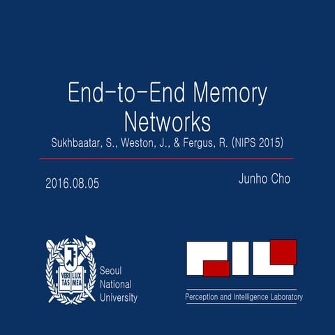 160805 End-to-End Memory Networks | PPT