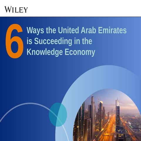 6 Ways the United Arab Emirates is Succeeding in the Knowledge Economy ...