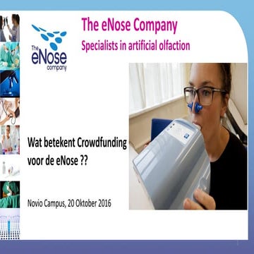 161020 e nose presentatie wat betekent crowdfunding voor de enose | PDF