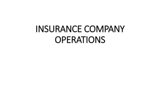 Chapter 4: INSURANCE COMPANY OPERATIONS | PPT