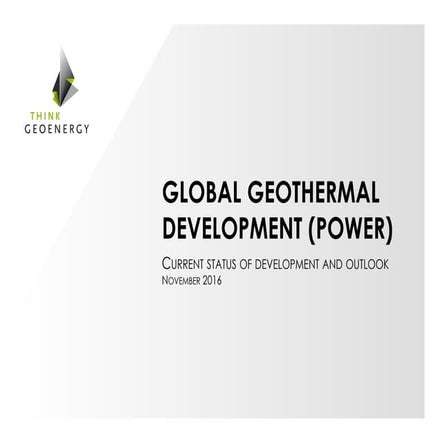 Global Geothermal Development - An Overview, September 2017 | PPTX