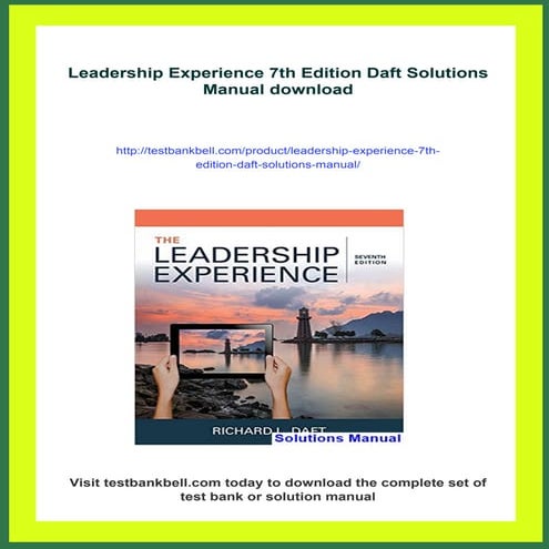 Leadership Experience 7th Edition Daft Solutions Manual | PDF