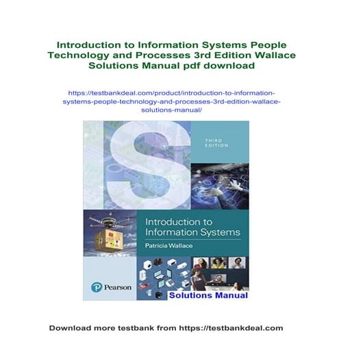 Introduction to Information Systems People Technology and Processes 3rd Edition Wallace ...