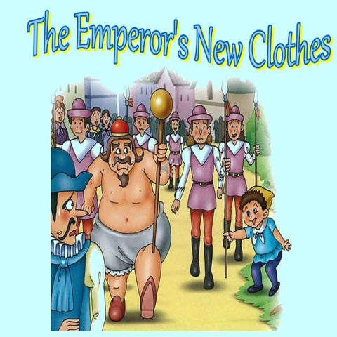 The Emperors New Clothes | PPT