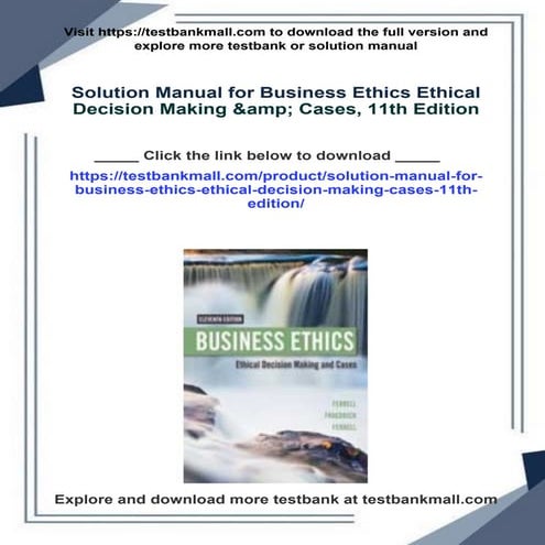 Access Solution Manual for Business Ethics Ethical Decision Making ...