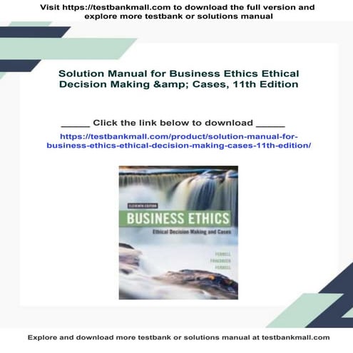 Solution Manual for Business Ethics Ethical Decision Making & Cases ...