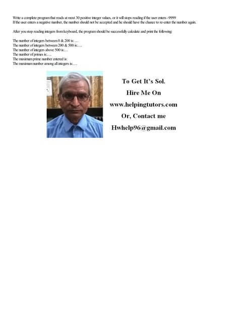 Write A Complete Program That Reads At Most 30 Positive Integer Values 4730