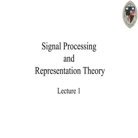 1625 signal processing and representation theory | PPT