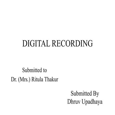 digital recording | PPTX | Digital Audio | Computer Software and Applications