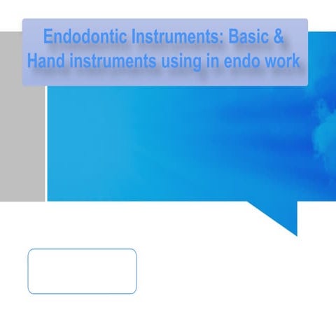 Endodontic files | PPTX