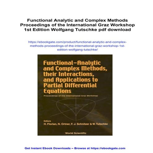 Functional Analytic and Complex Methods Proceedings of the International Graz Workshop 1st ...