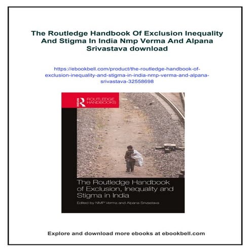 The Routledge Handbook Of Exclusion Inequality And Stigma In India Nmp ...