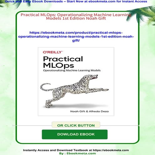 Practical MLOps: Operationalizing Machine Learning Models 1st Edition Noah Gift | PDF