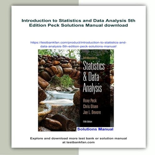 Introduction to Statistics and Data Analysis 5th Edition Peck Solutions Manual | PDF